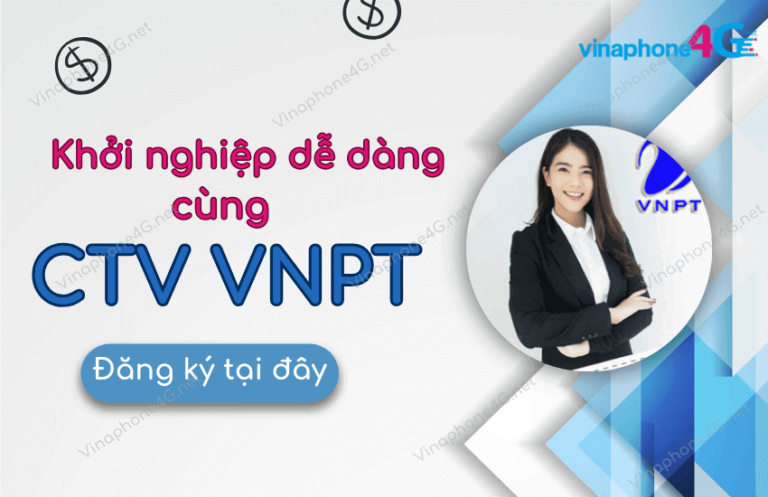 Shop VNPT VN CTV là gì? Cách đăng ký cộng tác viên VNPT