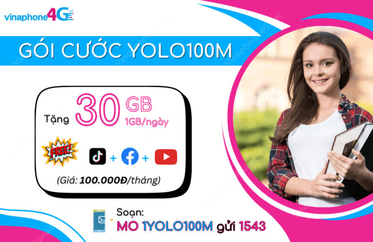 Cách đăng ký gói YOLO 100M VinaPhone nhận "siêu" ưu đãi