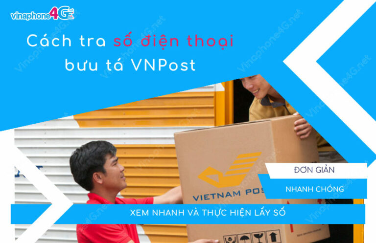 3 cách tra số điện thoại bưu tá VNPost nhanh nhất
